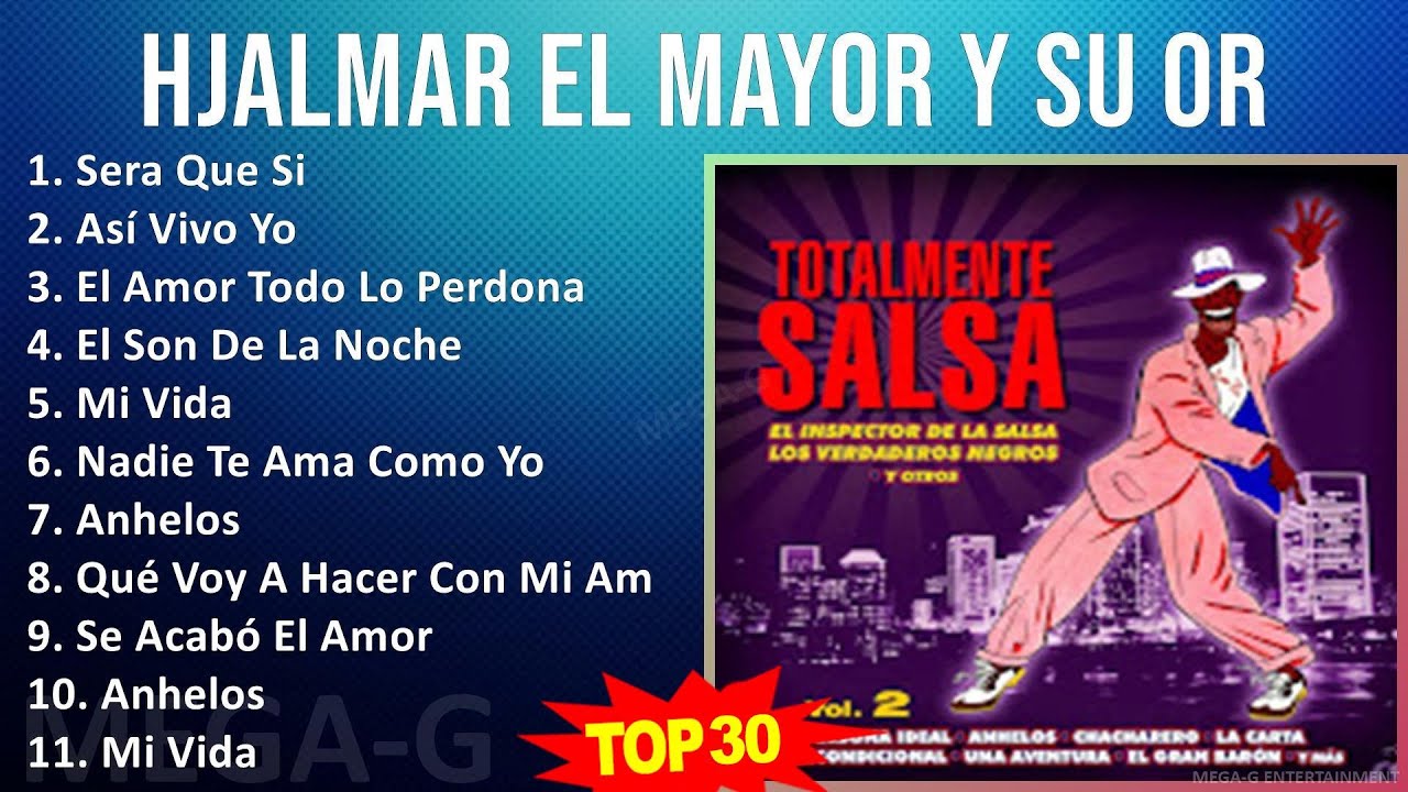 H J A L M A R E L M A Y O R Y S U O R Q U E S T A 2024 MIX Grandes h-j-a-l-m-a-r-e-l-m-a-y-o-r-y-s-u-o-r-q-u-e-s-t-a-2024-mix-grandes