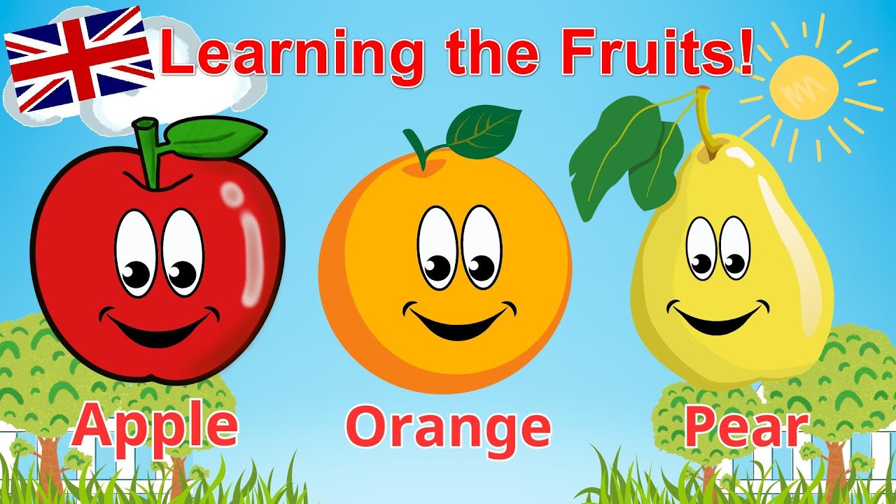 Learning the Fruits #1 - Apple, Orange, Pear - YouTube