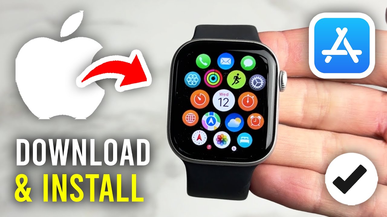 How To Download Apps On Apple Watch - Full Guide - YouTube