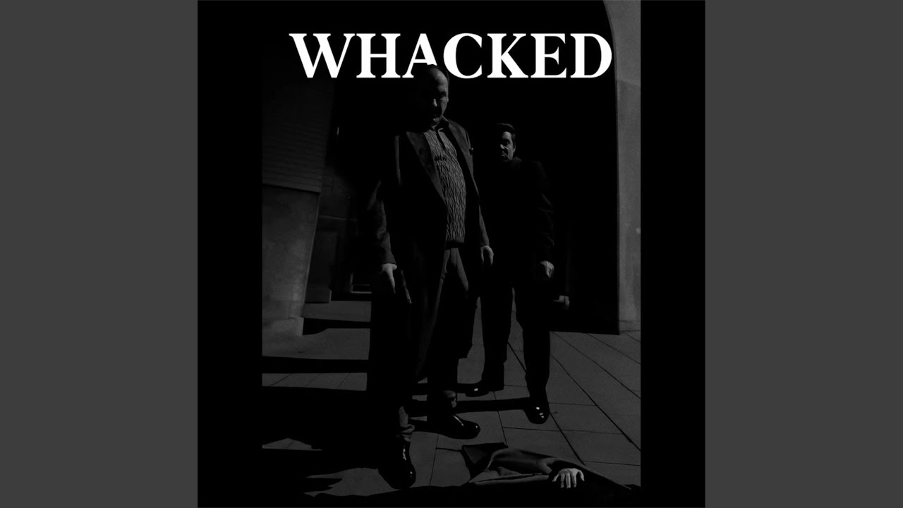 WHACKED - YouTube