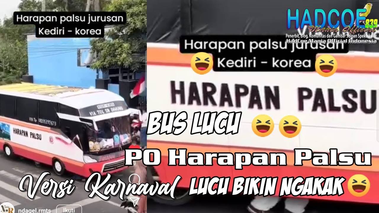 Bus Lucu PO Harapan Palsu Versi Karnaval Lucu Bikin Ngakak - YouTube