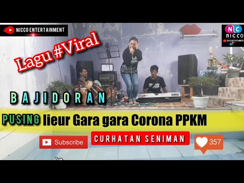 LAGU BAJIDORAN VIRAL GARA GARA PPKM