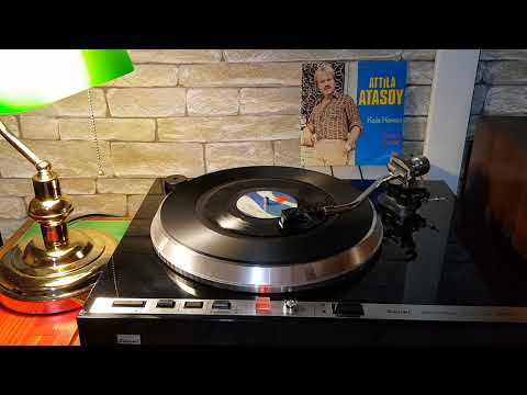 Attila Atasoy  #45'lik Yıl :1980 Şarkı ismi : \