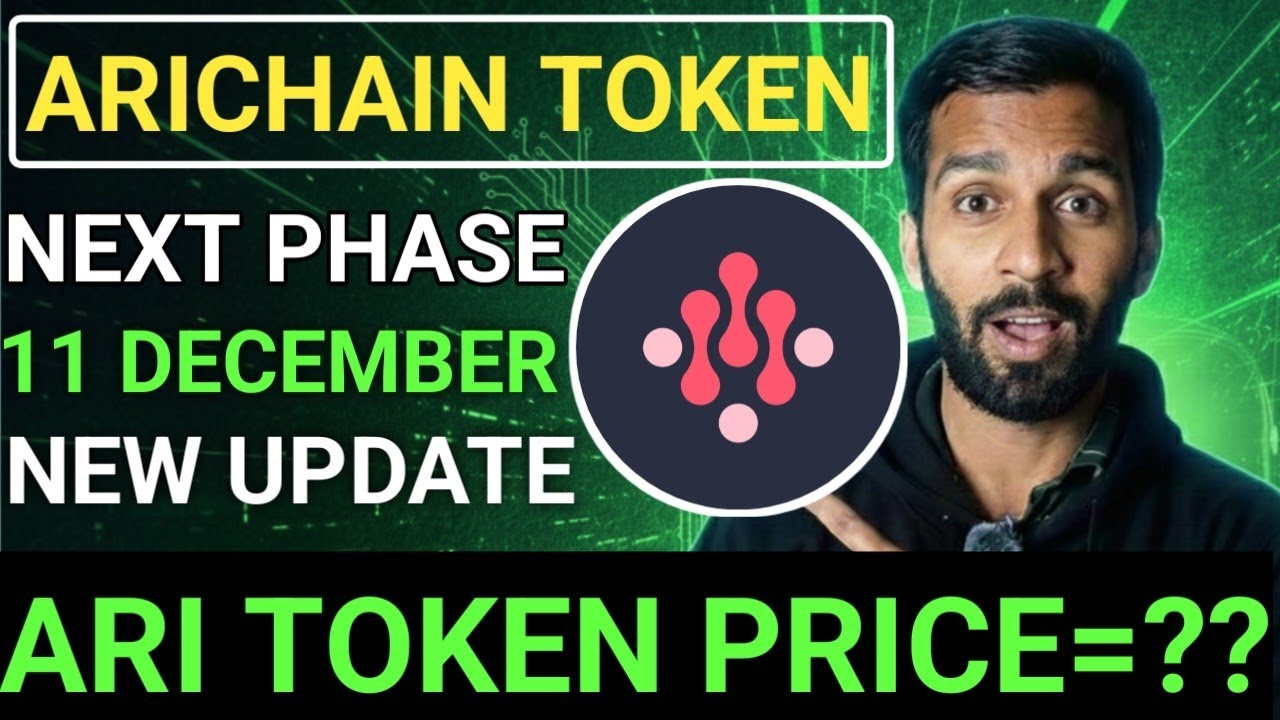 📢ARICHAIN TOKEN LAUNCH || 11 DECEMBER || NEXT PHASE - NEW UPDATE🔴ARI ...