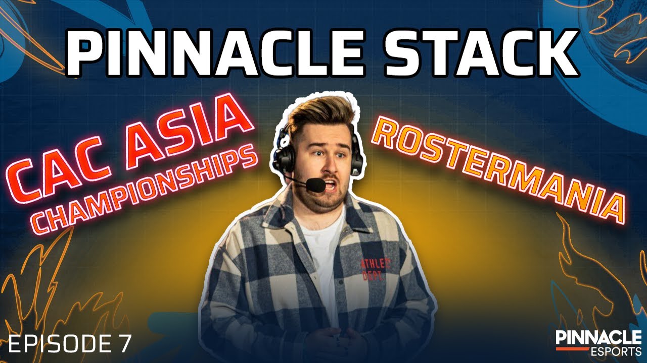 CAC Asia Championships predictions & Rostermania | Pinnacle Stack Ep07 - YouTube
