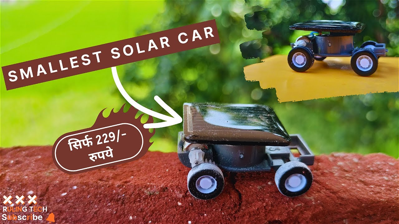 World's Smallest Car without Battery | Smallest Solar Car Unboxing ...