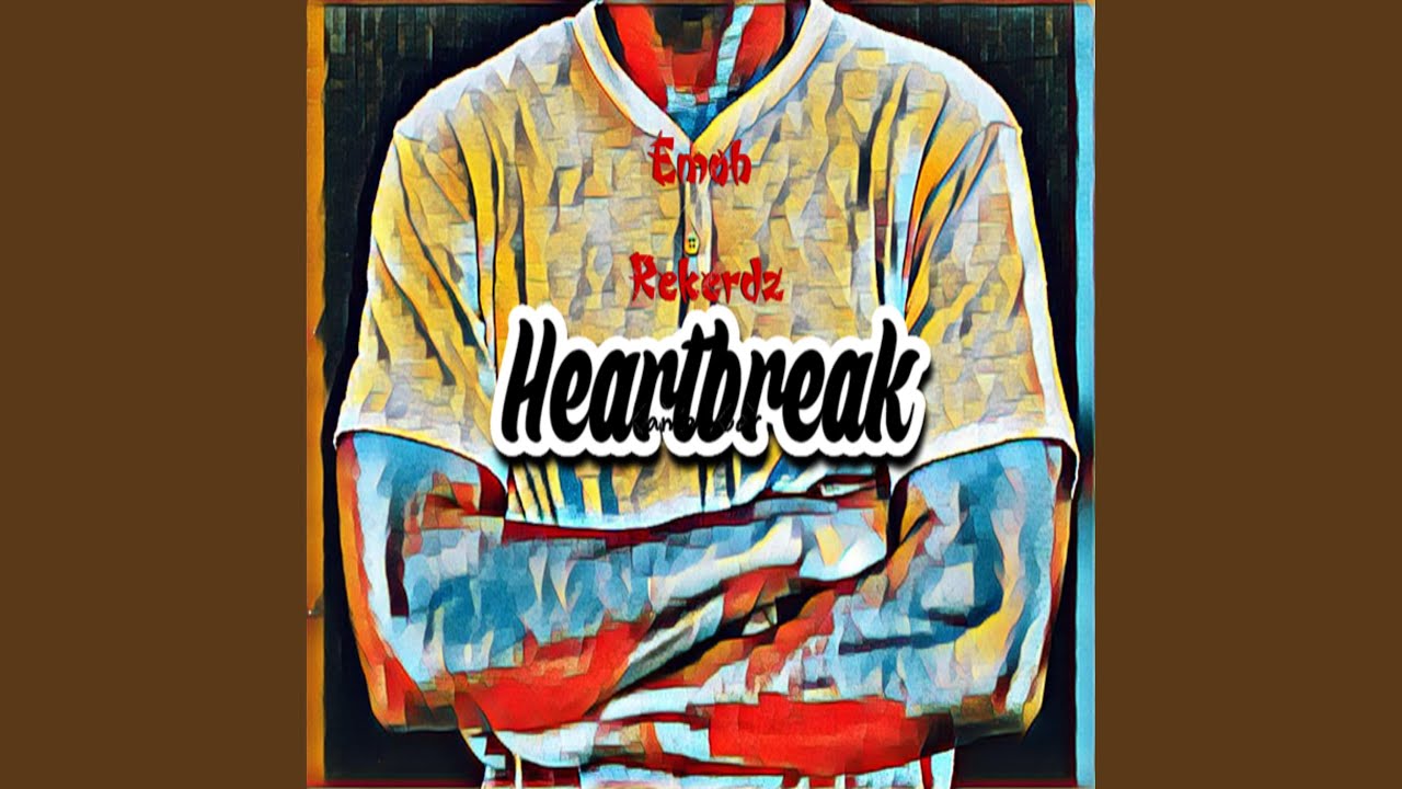 Heartbreak - YouTube