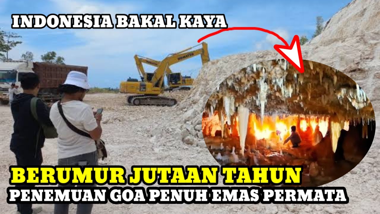 gempar.! indonesia bakal kaya ditemukan goa penuh kristal emas permata ...