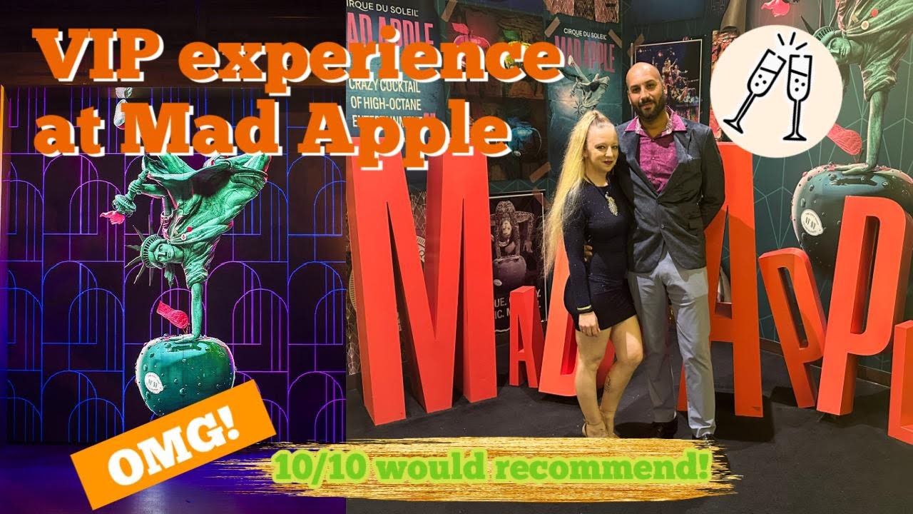 One of the best Cirque du Soleil experiences! MAD APPLE VIP! Las Vegas ...