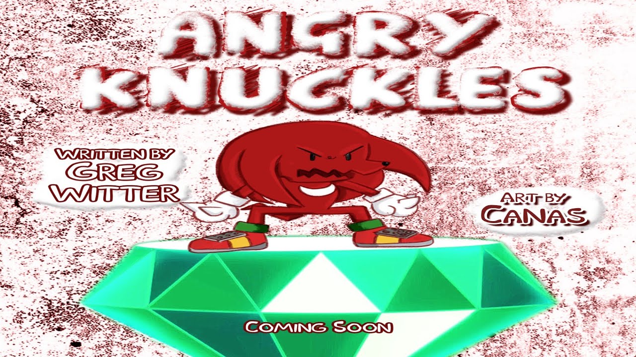 Angry Knuckles Comic Dub - YouTube