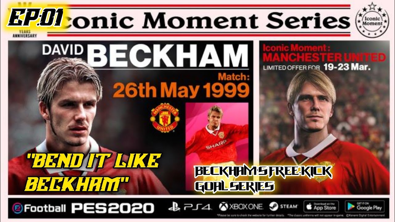 "BEND IT LIKE BECKHAM"🤩BECKHAM FREE-KICK GOAL SERIES. EPISODE:01 - YouTube