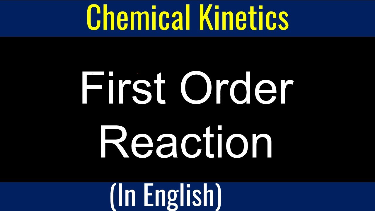First order reactions I Chemical Kinetics I Lecture I IITian Faculty ...