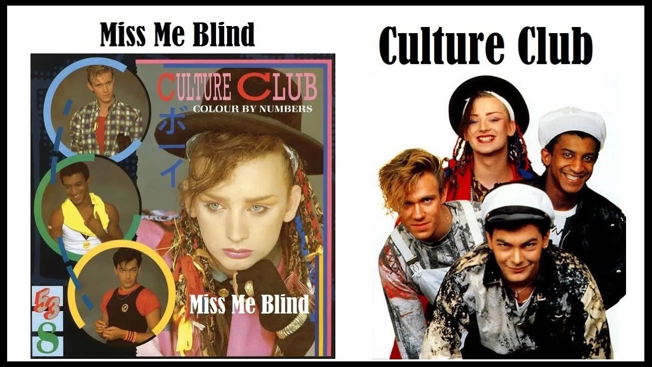 Culture Club Miss Me Blind