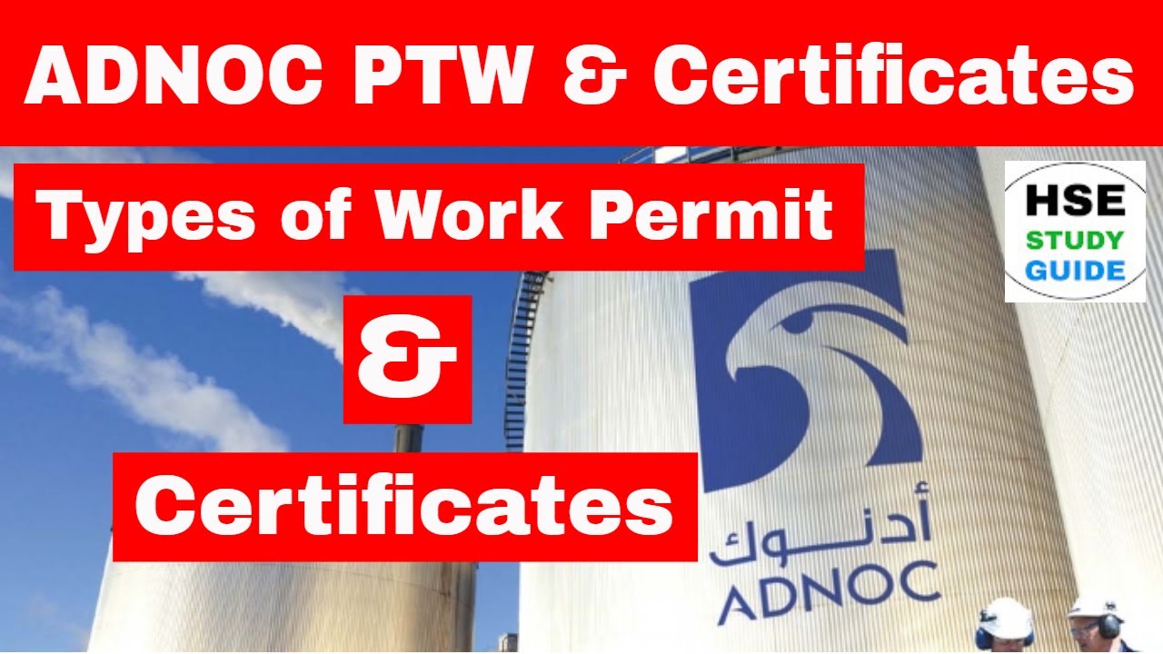 ADNOC Work Permit System in hindi | Types of PTW in ADNOC | ADNOC PTW ...