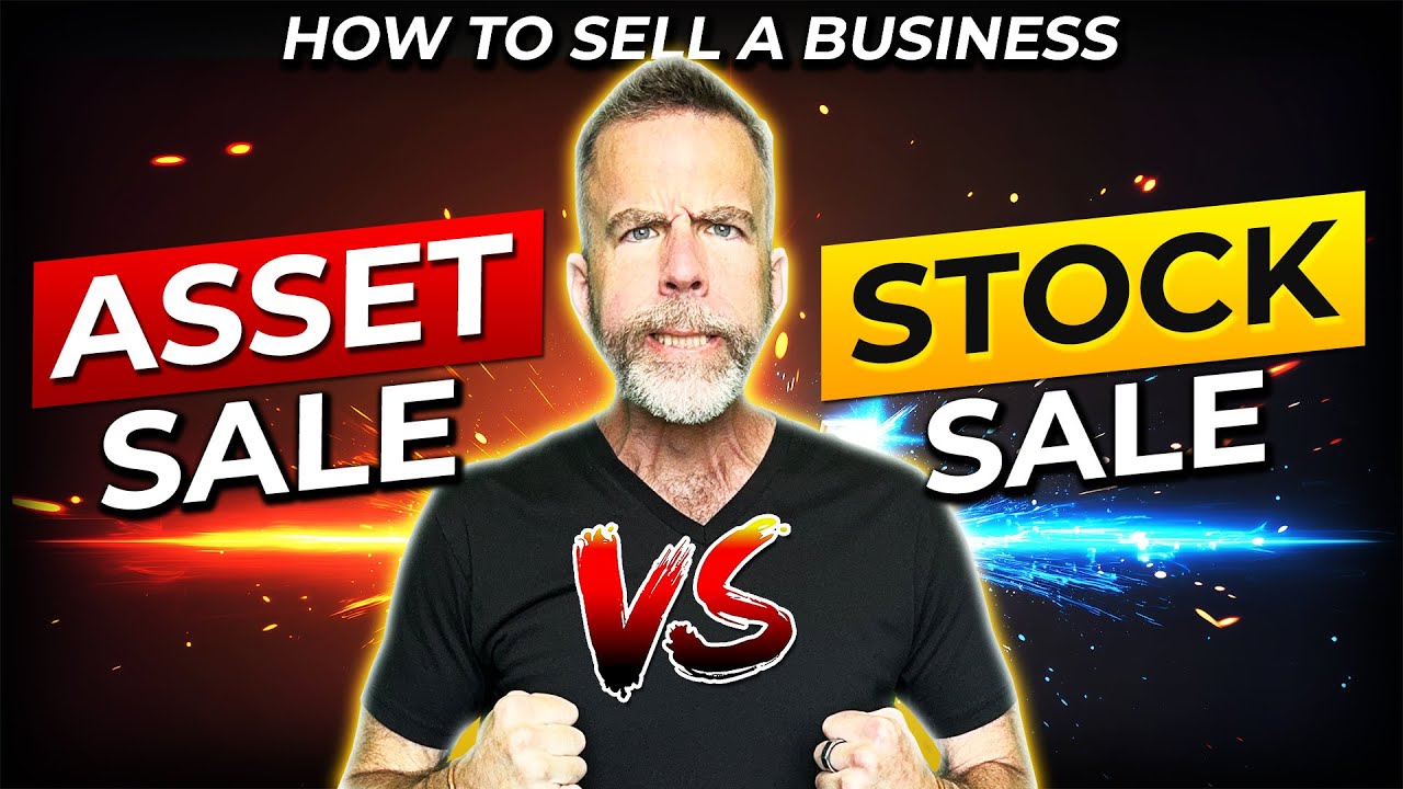 Asset Sale vs Stock Sale Explained Super Easy! - YouTube