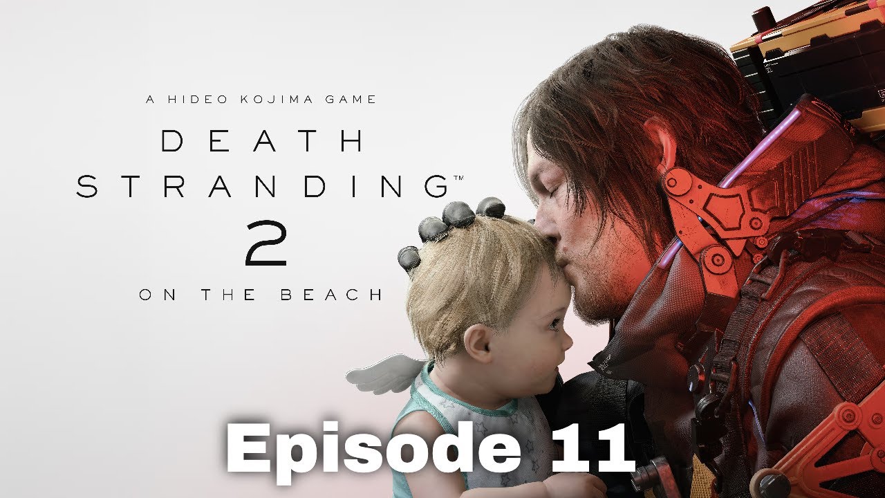 DEATH STRANDING 2 ON THE BEACH Episode 11 The Plate Gate - YouTube