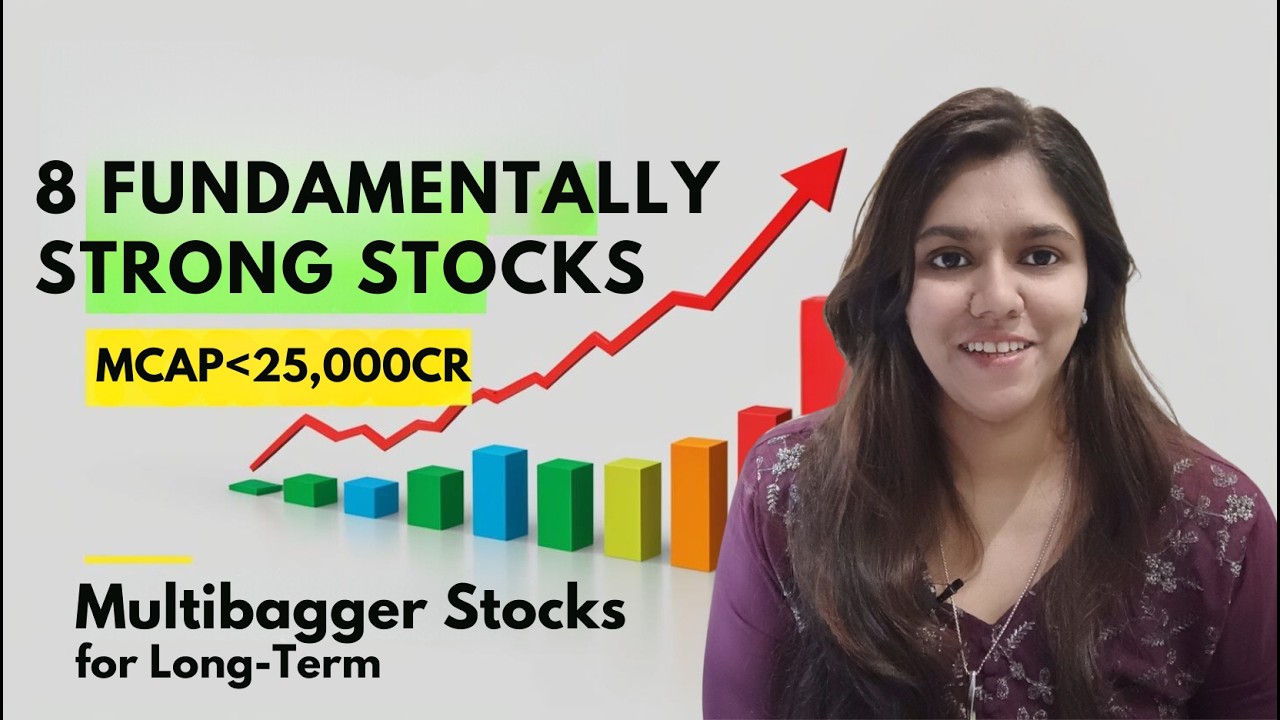 8 Fundamentally Strong stocks with Market Cap Less than 25,000 CR ...