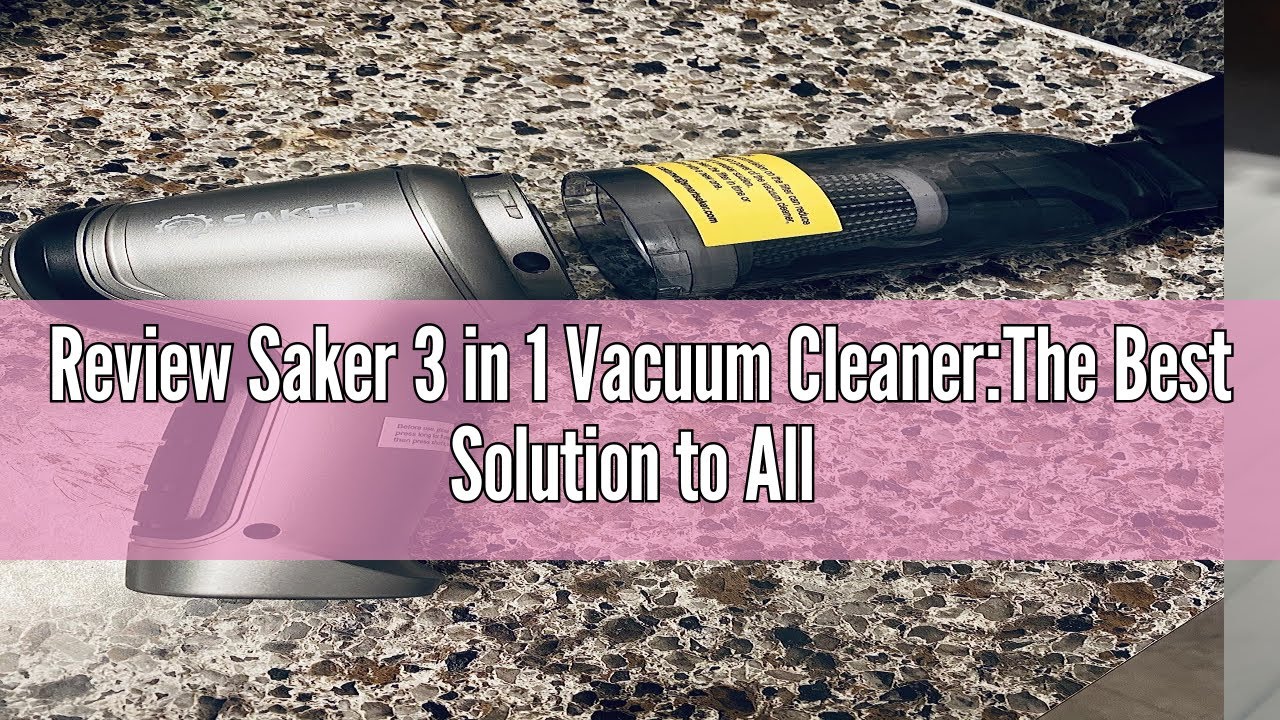 Review Saker 3 in 1 Vacuum Cleaner:The Best Solution to All Car ...