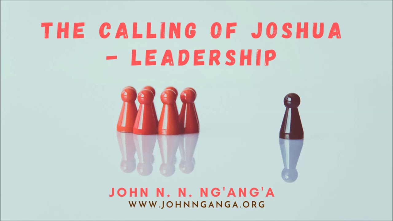 The Calling of Joshua - Leadership - YouTube