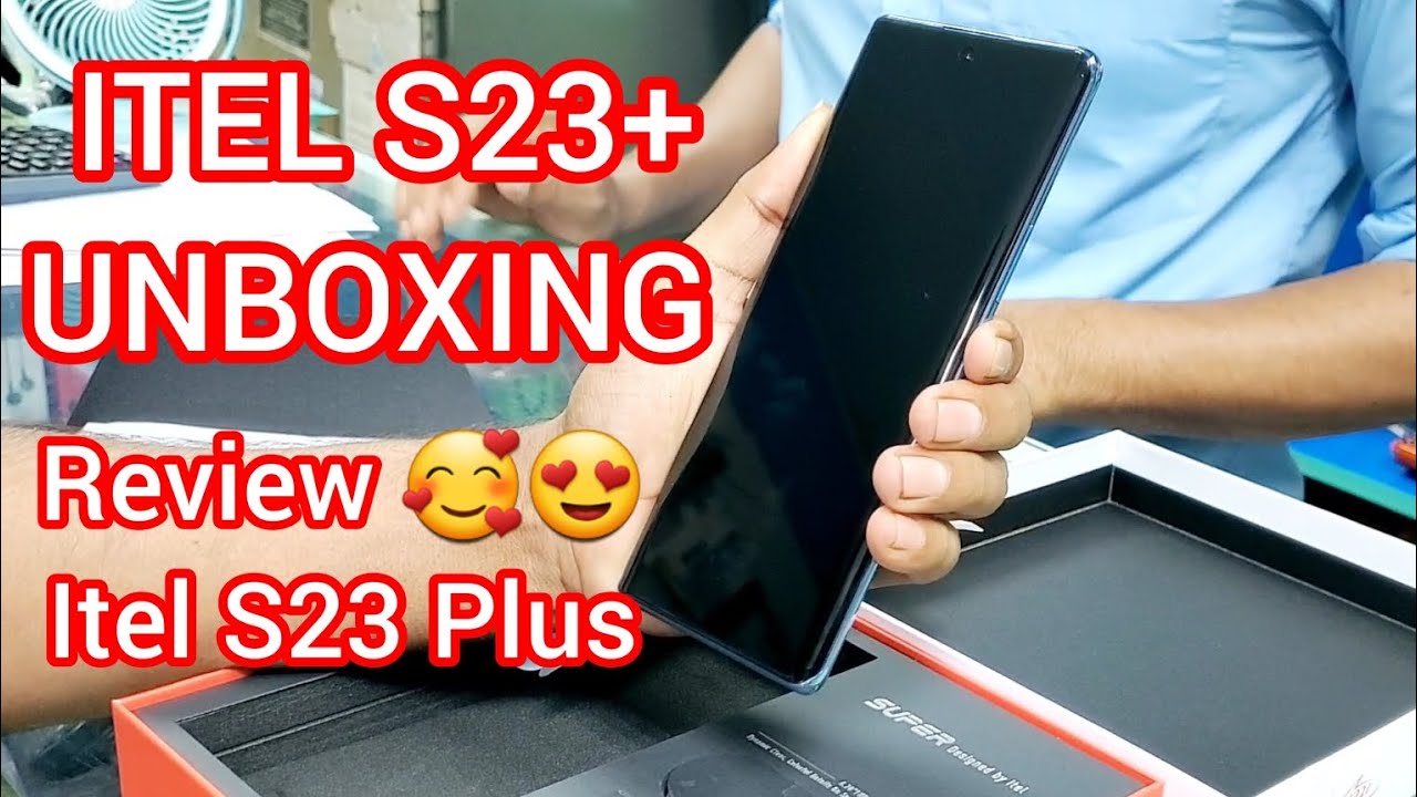 Itel S23+ Unboxing / itel s23 plus unboxing & review // itel s23 ...