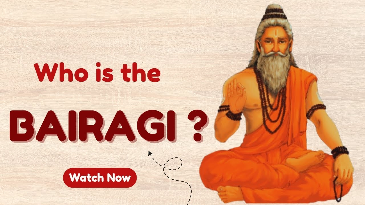 बैरागी कौन हैं? | बैरागी जाति का इतिहास, परंपरा और पहचान | Bairagi ...