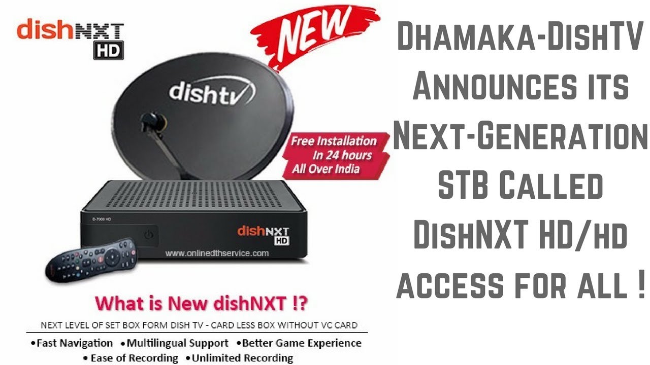 DishNXT HD- DishTV Announces its Next-Generation STB With HD Access For ...