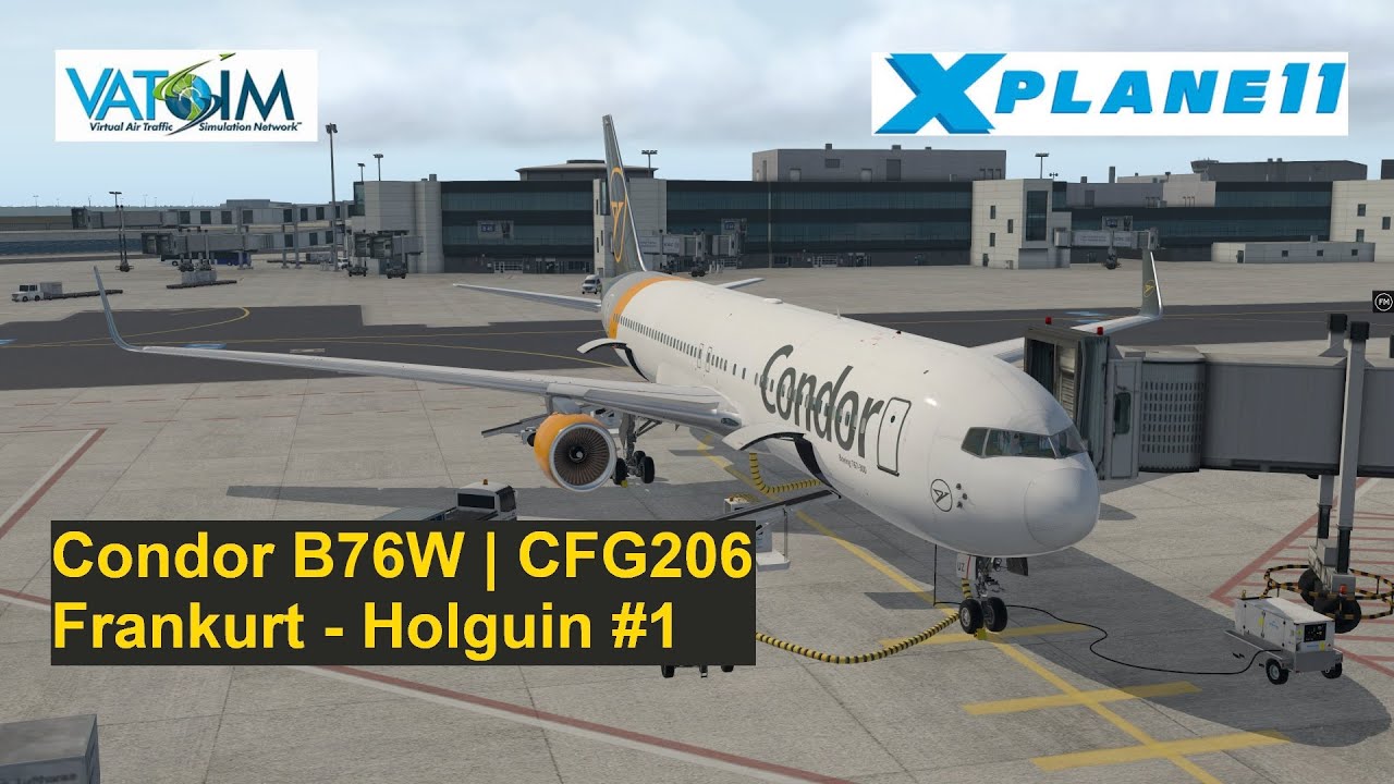 From Frankfurt to Holguin Part 1 (Condor Boeing 76W) - YouTube