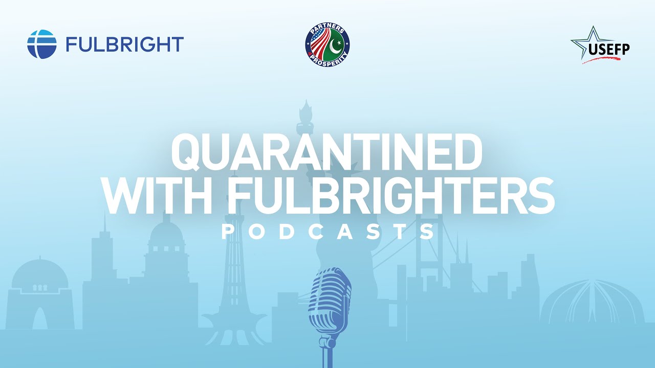 Quarantined with Fulbrighters Podcast - Episode 3: Hashim Kaleem - YouTube