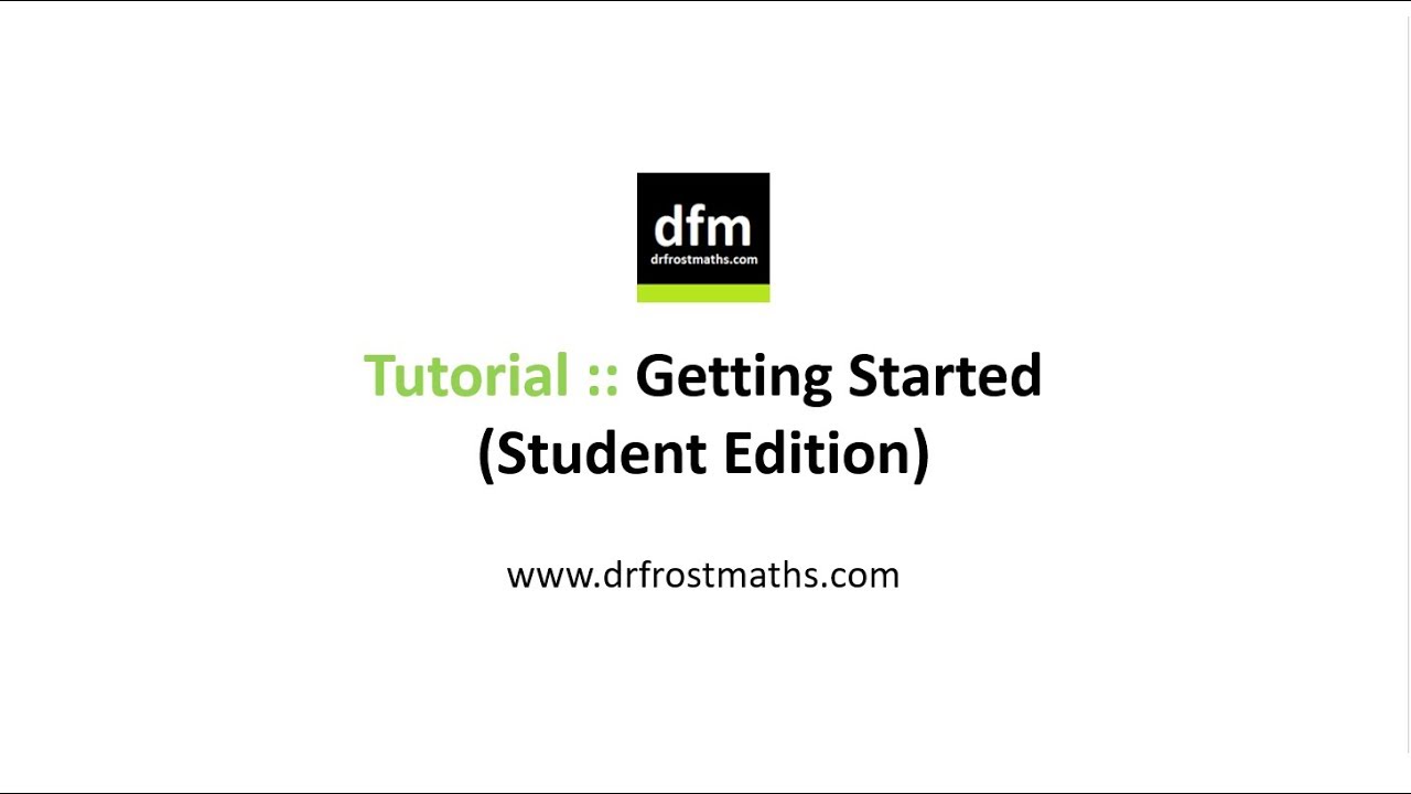 DrFrostMaths Tutorial - Getting Started (Student Edition) - YouTube