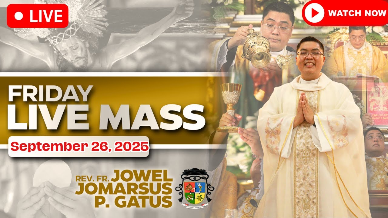 FRIDAY FILIPINO LIVE MASS TODAY II SEPTEMBER 26, 2025 II FR. JOWEL ...