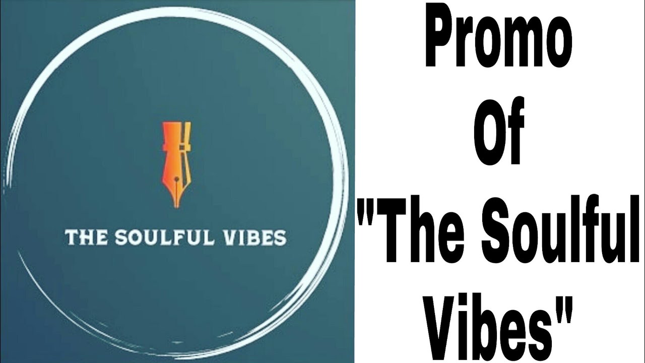 Trailer of the soulful vibes|| introduction of the soulful vibes: voice ...