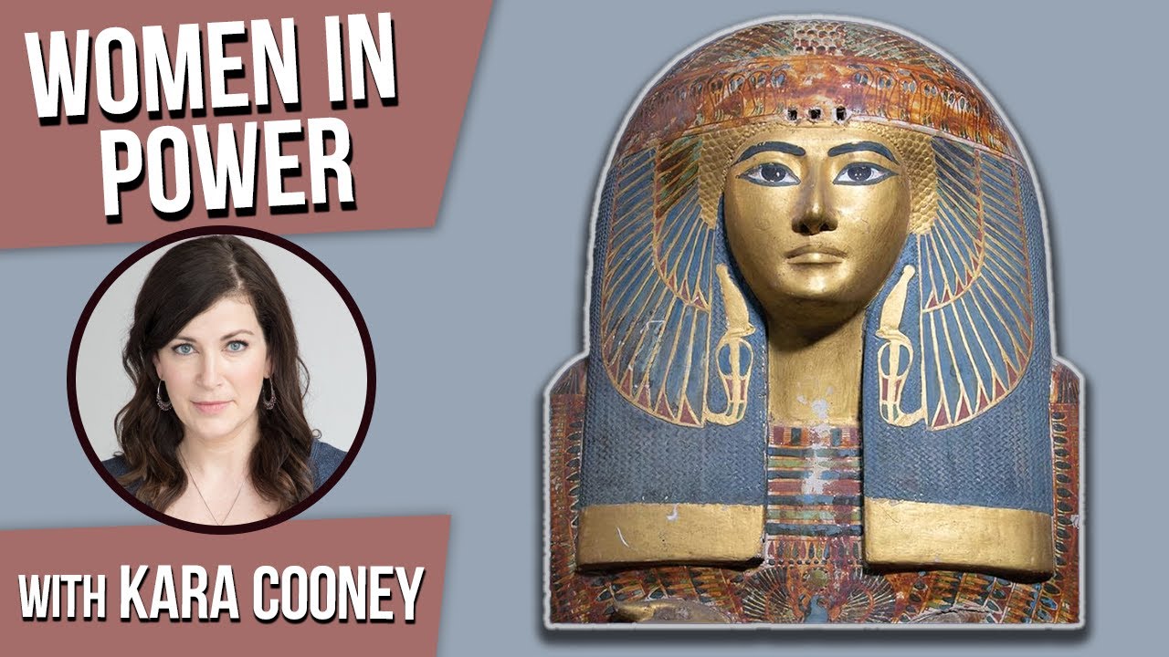 Women, Politics, Power, and Death in Ancient Egypt with Dr. Kara Cooney ...