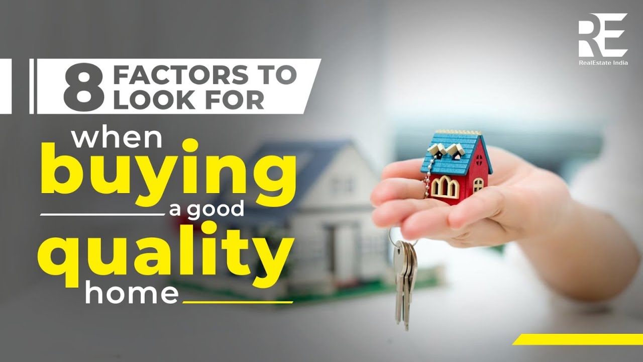 Factors To Look For When Buying A Good Quality Home - YouTube