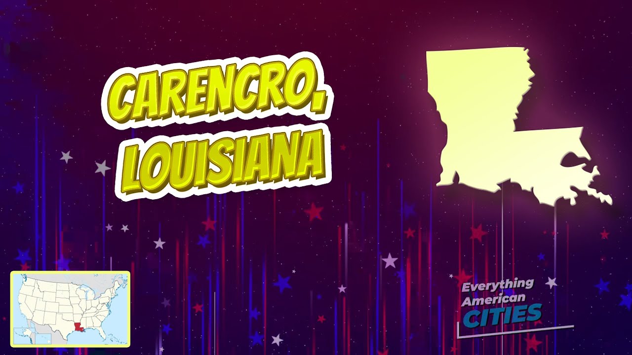 Carencro, Louisiana ⭐️🌎 AMERICAN CITIES 🌎⭐️ - YouTube