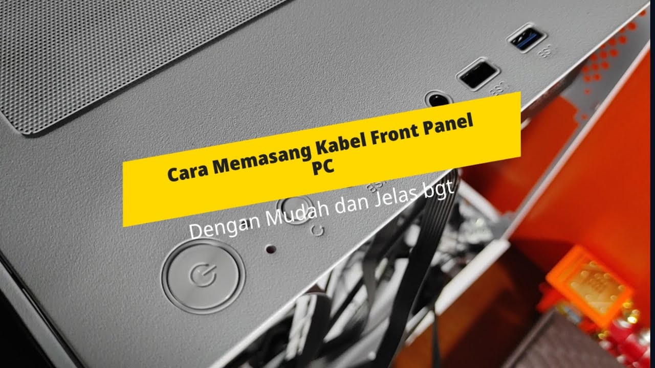 Cara Pemasangan Kabel Front Panel ke Motherboard Komputer PC untuk ...