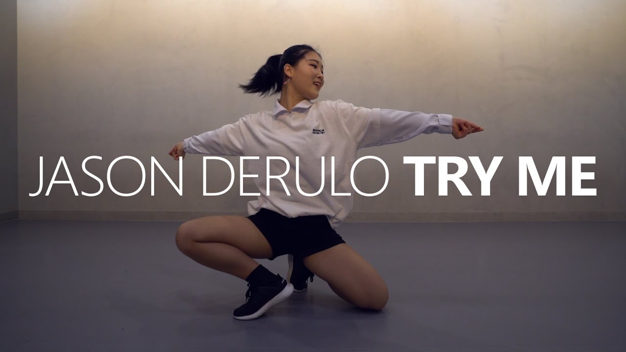 [ Beginner Class ] Jason Derulo - TRY ME(feat.Jennifer Lopez,Matoma ...
