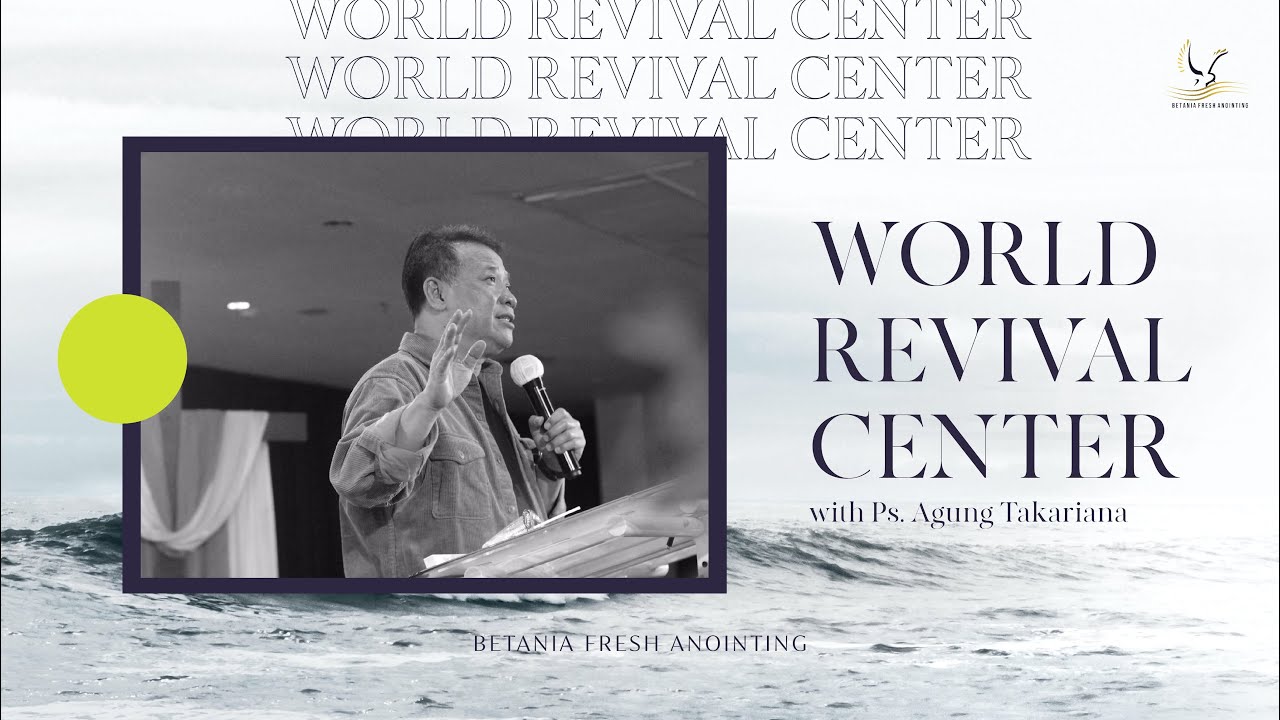 World Revival Center 6 p.m | December 16, 2021 | Ps. Agung Takariana ...