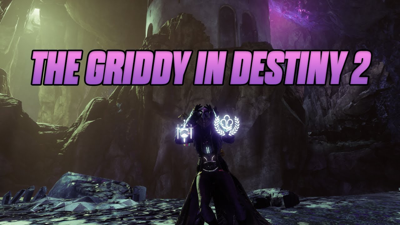 GRIDDY IN DESTINY 2 - YouTube