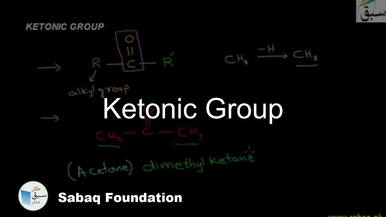 Ketonic Group, Chemistry Lecture | Sabaq.pk - YouTube