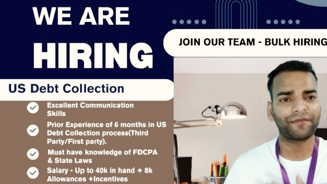 Us Debt collection job Openings | Salary 40k to 60k | interview ...