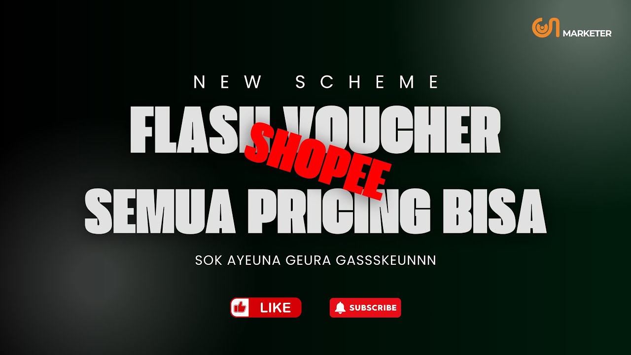 New scheme flash voucher shopee| semua seller sekarang bisa ikutan ...