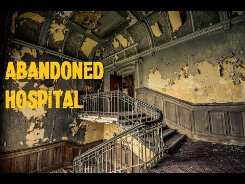 Abandoned Hospital - Gothic Style Hallways! - Urban Exploration Urbex ...
