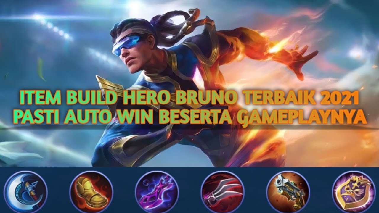 ITEM BUILD HERO BRUNO TERBAIK 2021 PASTI AUTO WIN BESERTA GAMEPLAYNYA ...