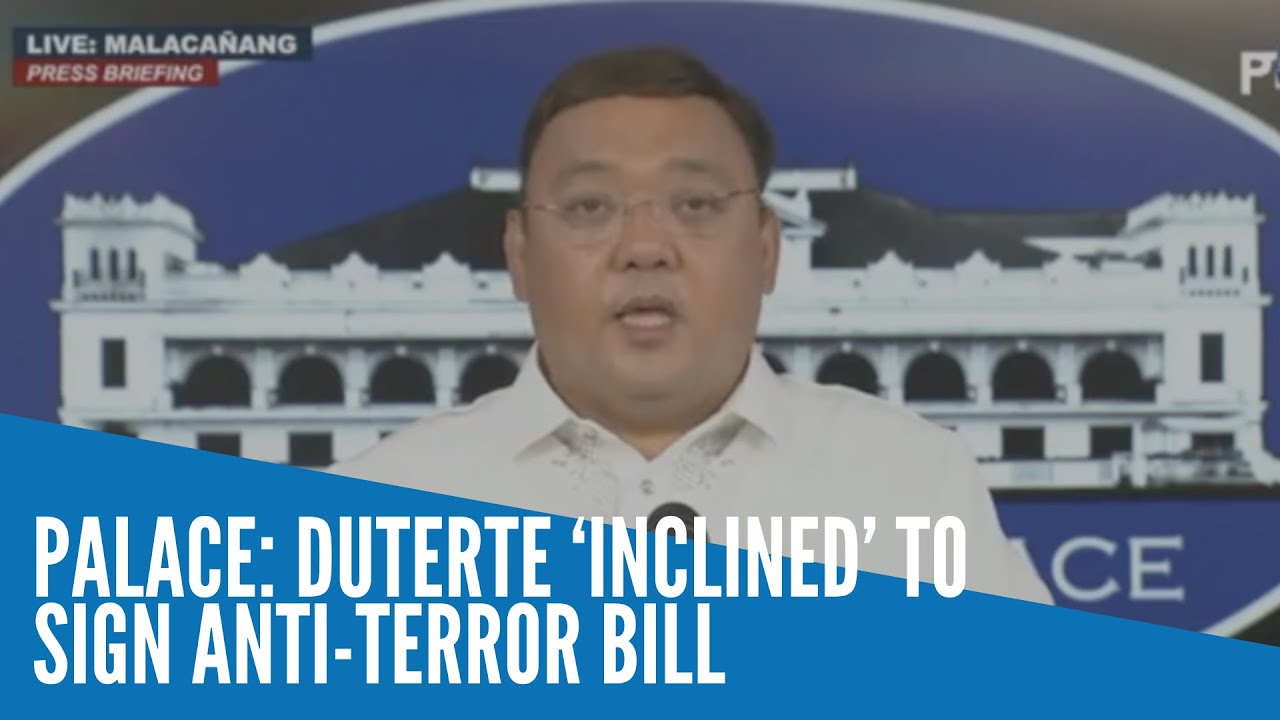 Palace: Duterte ‘inclined’ to sign anti terror bill - YouTube