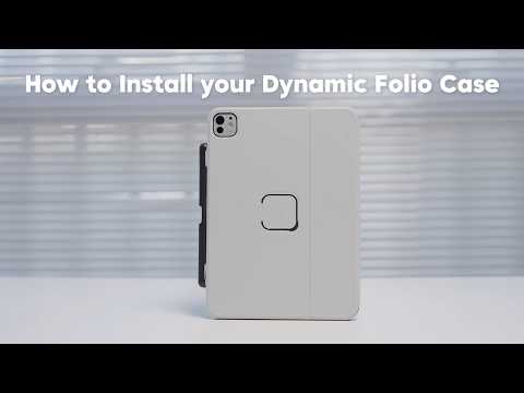Official Guide: How to Install the Dynamic Folio Case