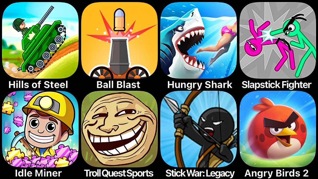 Hills of Steel, Ball Blast, Hungry Shark, Slapstick Fighter, Idel Miner ...