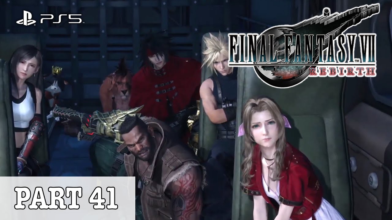 【PS5】【FF7R】ファイナルファンタジーVII リバースに挑戦！FINAL FANTASY VII REBIRTH Gameplay Part 41 - YouTube
