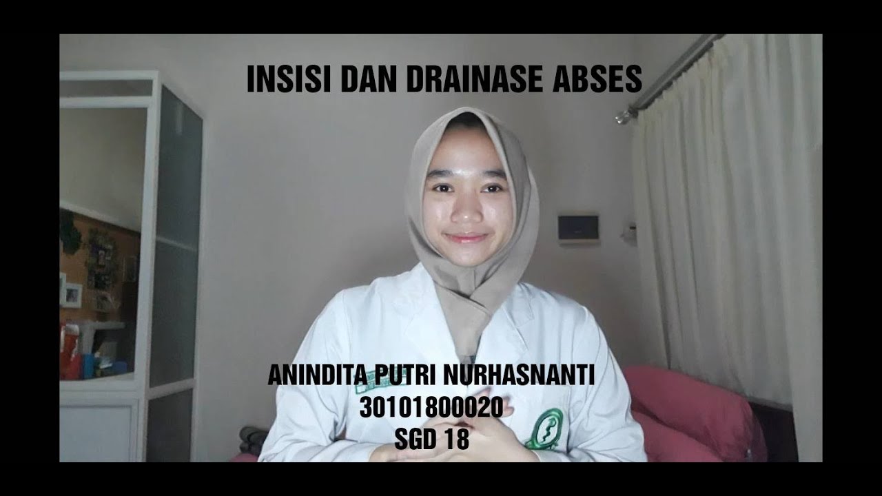 SKILL INSISI DAN DRAINASE ABSES - YouTube