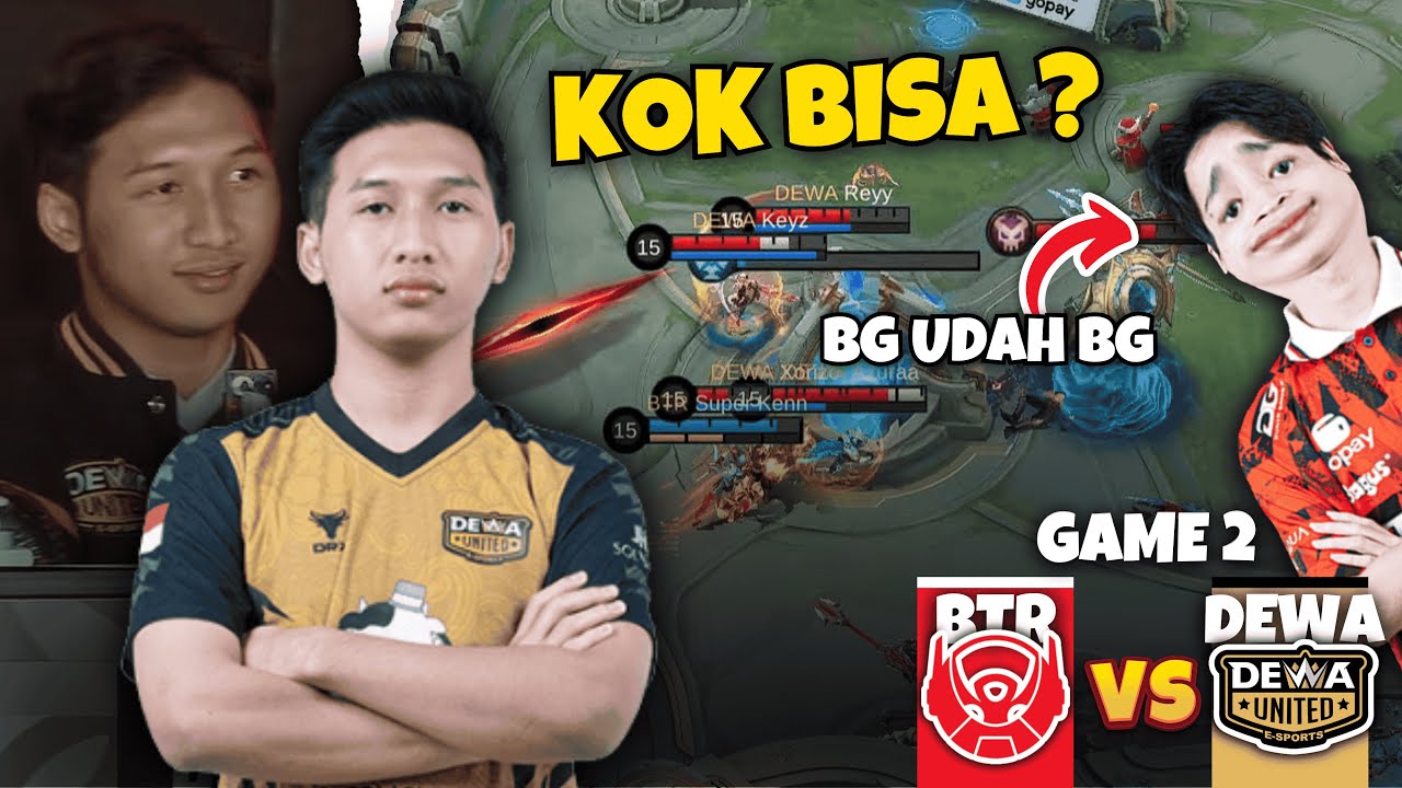 TEORI VARSITY DEWA! BTR VS DEWA GAME 2 MPL-ID S14 WEEK 6 GAME 2 - YouTube