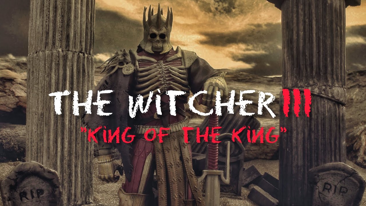 TOY PHOTOGRAPHY- THE WITCHER III "KING of THE KING" - YouTube